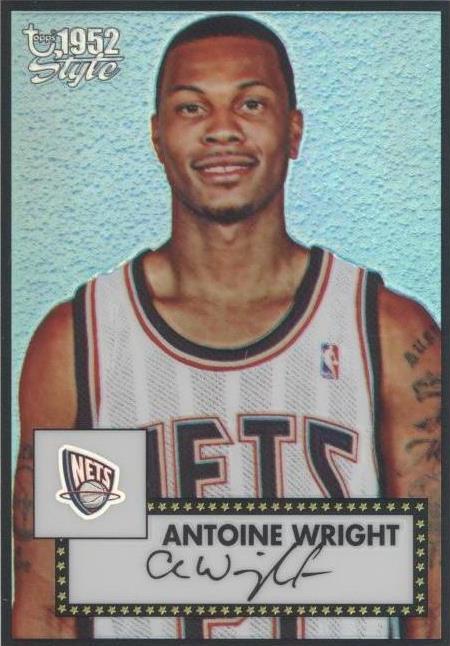 2005-06 Topps 1952 Style - Antoine Wright #142 Chrome Refractor /299 ...