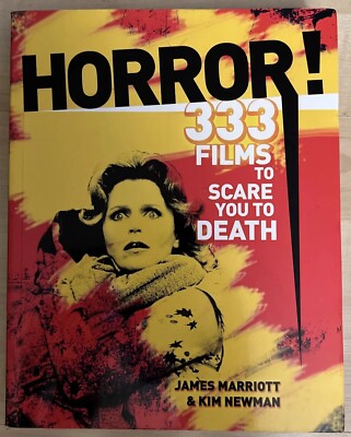 HORROR!: 333 FILMS TO SCARE YOU TO DEATH. Book. VG+. Nice ...