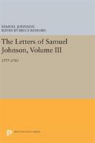 Letters of Samuel Johnson, Volume III Vol. III : 1777-1781 by Samuel Johnson (2016, Hardcover ...