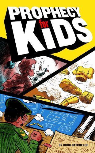 Prophecy for Kids by Doug Batchelor (2013, Trade Paperback) for sale ...