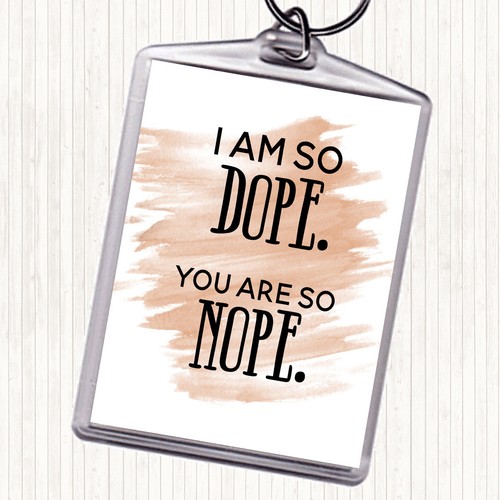 Watercolour I Am So Dope Quote Bag Tag Keychain Keyring | eBay