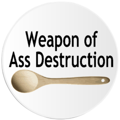 Weapon Of Ass Destruction - 100 Pack Circle Stickers 3 Inch - Wooden ...