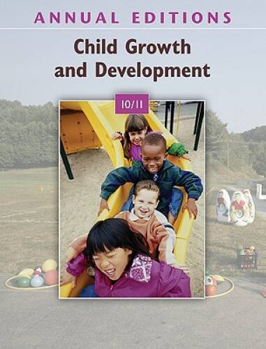 Annual Editions: Child Growth and Development 1011 - Paperback - GOOD ...