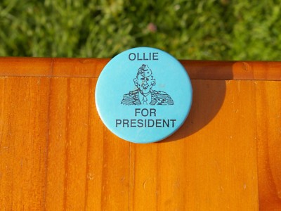 Ollie For President 2 1/4" Pinback Button | eBay