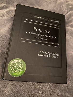 Property: A Contemporary Approach (Sprankling & Coletta, 4th Edition ...