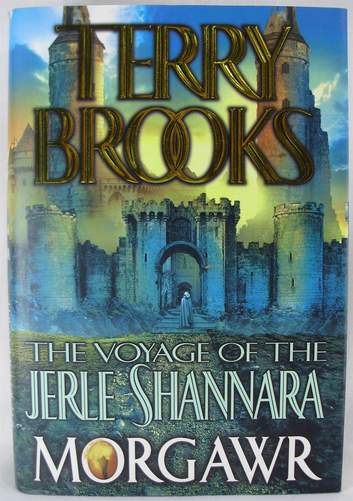 The Voyage of the Jerle Shannara Morgawr Book 3 Terry Brooks 2002 1st ...