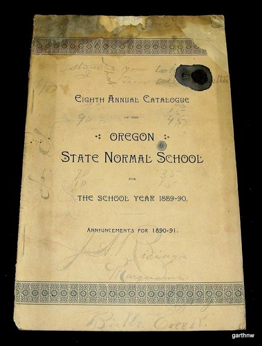 OREGON STATE NORMAL SCHOOL 1889-1890 ANNUAL CATALOG MONMOUTH POLK ...