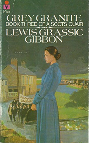 Grey Granite book three of a scots quair: G... by Lewis Grassic Gibbon ...