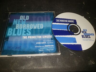 Old New Borrowed Blues The Princeton Singers CD 656613675229| eBay