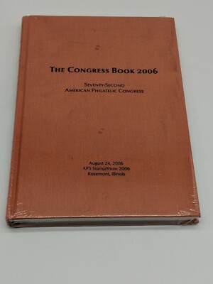 The Congress Book 2006: Seventy-Second American Philatelic Congress | eBay