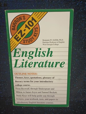 English Literature (Barron's Easy 101 Study Keys) Benjamin W. Griffith ...