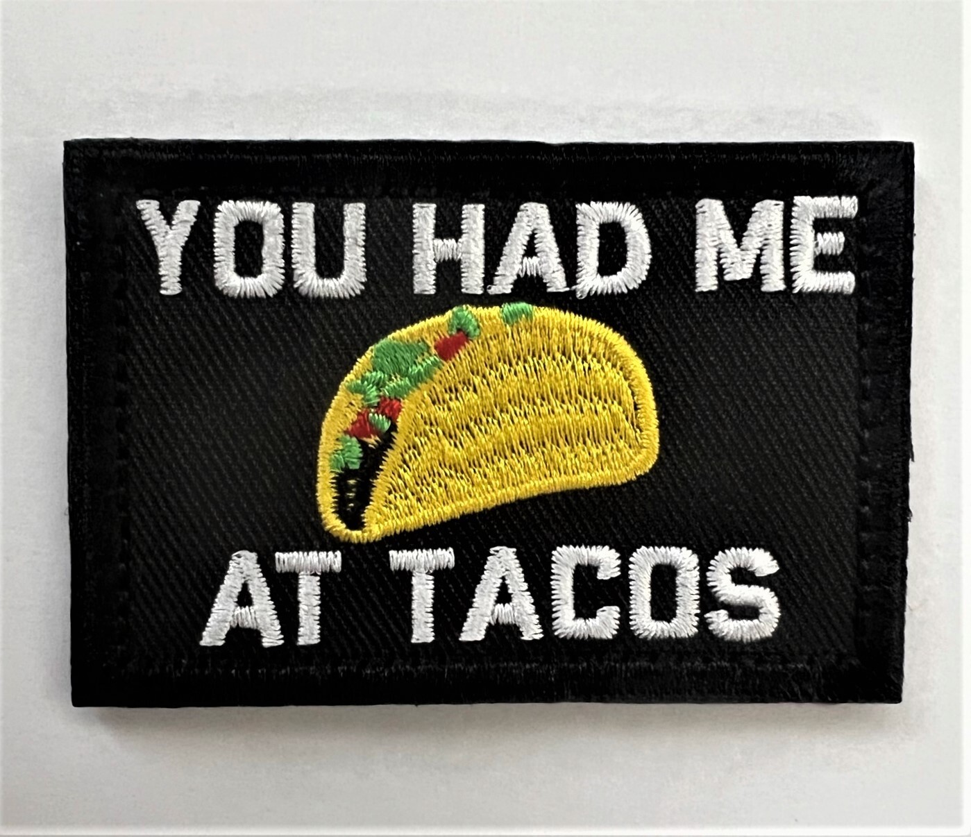 You Had Me At Tacos Embroidered Patch (Burrito SOI SEAL Topgun F-14 F ...