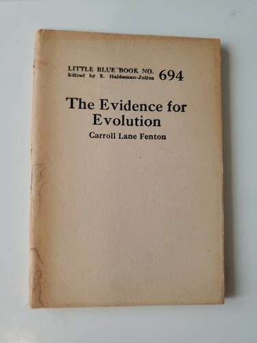 The Evidence for Evolution - Carroll Lane Fenton - vintage Little Blue ...