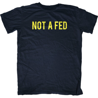 NOT A FED LOGO ATF hater funny Super fan Soft fitted shirt Tee tshirt ...