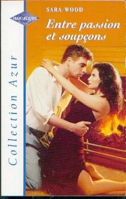 Entre passion et soupçons : Collection Harlequin azur n°2128 | eBay