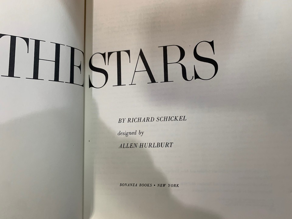 The Stars By Richard Schickel, designed Allen Hurlburt 1972 HC/DJ ...