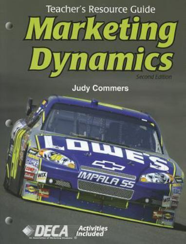 Marketing Dynamics Teacher's Resource Guide by Judy Commers (2009 ...