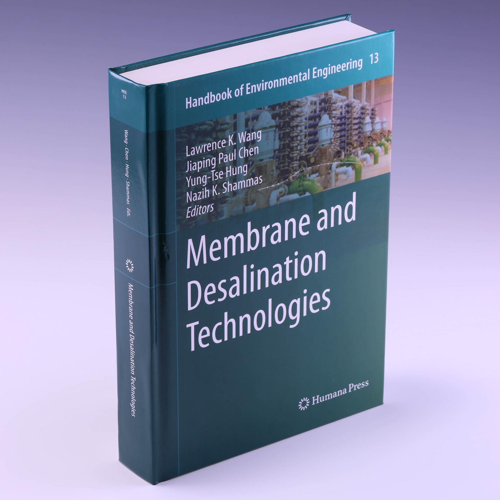 Membrane and Desalination Technologies (Handbook of by Lawrence K. Wang ...
