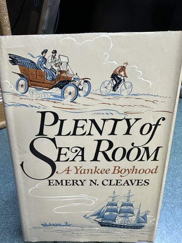 SIGNED Plenty of Sea Room: A Yankee Boyhood by Emery Cleaves, 1st ed ...