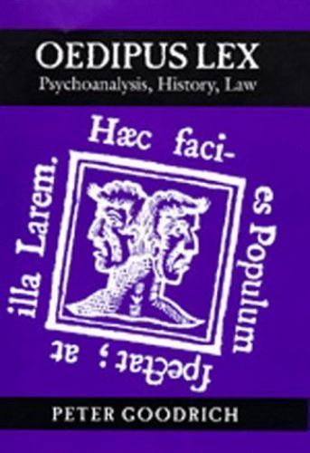 Philosophy, Social Theory, and the Rule of Law Ser.: Oedipus Lex ...