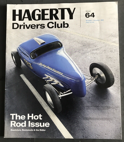 HAGERTY DRIVERS CLUB MAGAZINE NOV/DEC 2020 #64 THE HOT ROD ISSUE ...