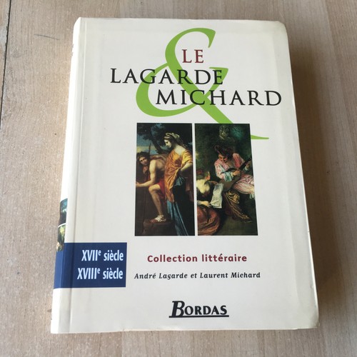 Livre LAGARDE ET MICHARD : XVIIe et XVIIIe siècle - Collection ...