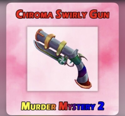 Chroma Swirly Gun Godly Gun Roblox Murder Mystery 2 MM2 | eBay