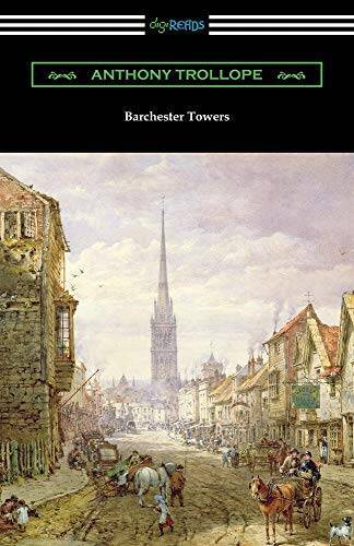 Barchester Towers - Paperback By Trollope, Anthony - GOOD 9781420963700 ...