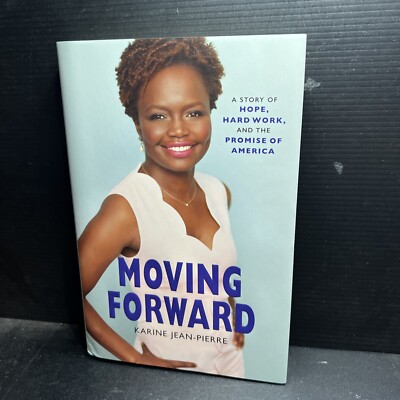SIGNED 1st Karine Jean-Pierre Moving Forward HC DJ 2019 POTUS Press ...
