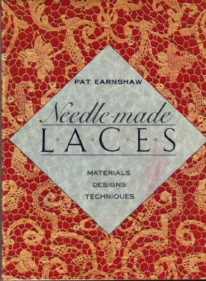 Needle-made Laces: Materials, Designs..., Earnshaw, Pat | eBay.de
