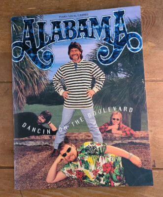 Alabama Dancin' On The Boulevard Piano/Vocal/Chords New Music Book ...