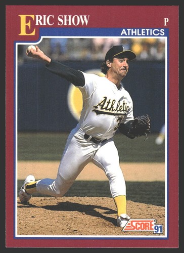 Eric Show #64T 1991 Score Rookie & Traded Oakland Athletics | eBay
