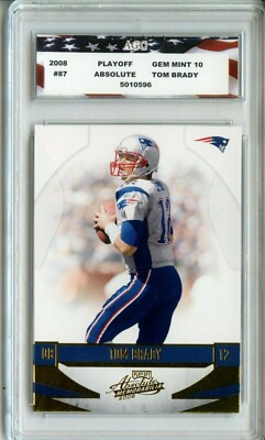 2008 Playoff Absolute #87 Tom Brady AGC 10 Gem Mint New England ...