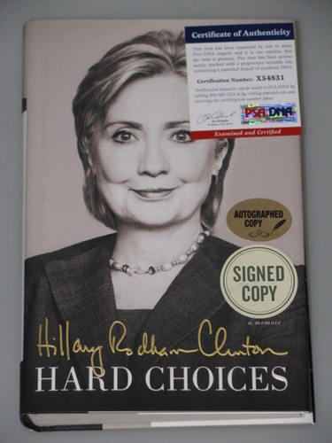 HILLARY RODHAM CLINTON Hand Signed Book HARD CHOICES + PSA DNA COA | eBay