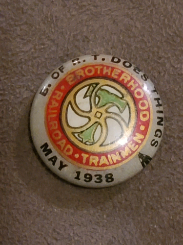 May 1938 Brotherhood Railroad Trainmen Union Button Pinback AG Trimble ...