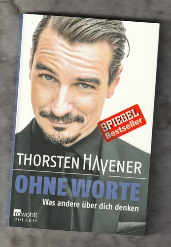 Ohne Worte - Was andere über dich denken * Thorsten Havener * 2015 ...