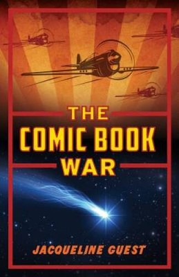 The Comic Book War - Paperback By Guest, Jacqueline - GOOD | eBay