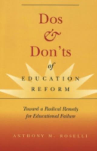 Counterpoints Ser.: Studies in Criticality: Dos and Don'ts of Education ...