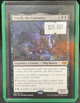 MTG “Toxrill, the Corrosive” #132/277 Legendary Creature - Slug Horror ...