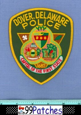 DOVER DELAWARE Police Shoulder Patch CAPITAL OF THE FIRST STATE CAPITOL ...