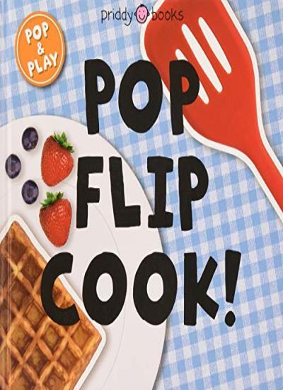 Pop Flip Cook (UK EDITION) By Roger Priddy,Priddy Books | eBay