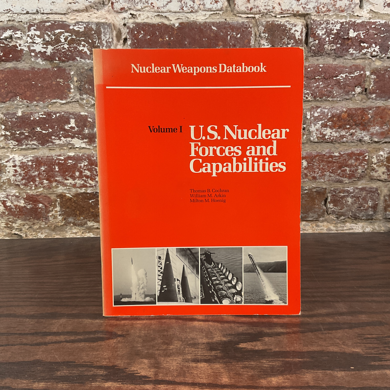 Nuclear Weapons Databook Vol 1: Us Nuclear Forces... By Cochran, Thomas ...