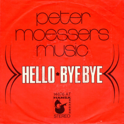 Peter Moesser's Music - Hello / Bye Bye (7", Single) | eBay.de