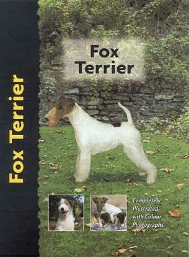 The Fox Terrier Muriel Lee - Hardcover UK Breed Book @ for sale online ...