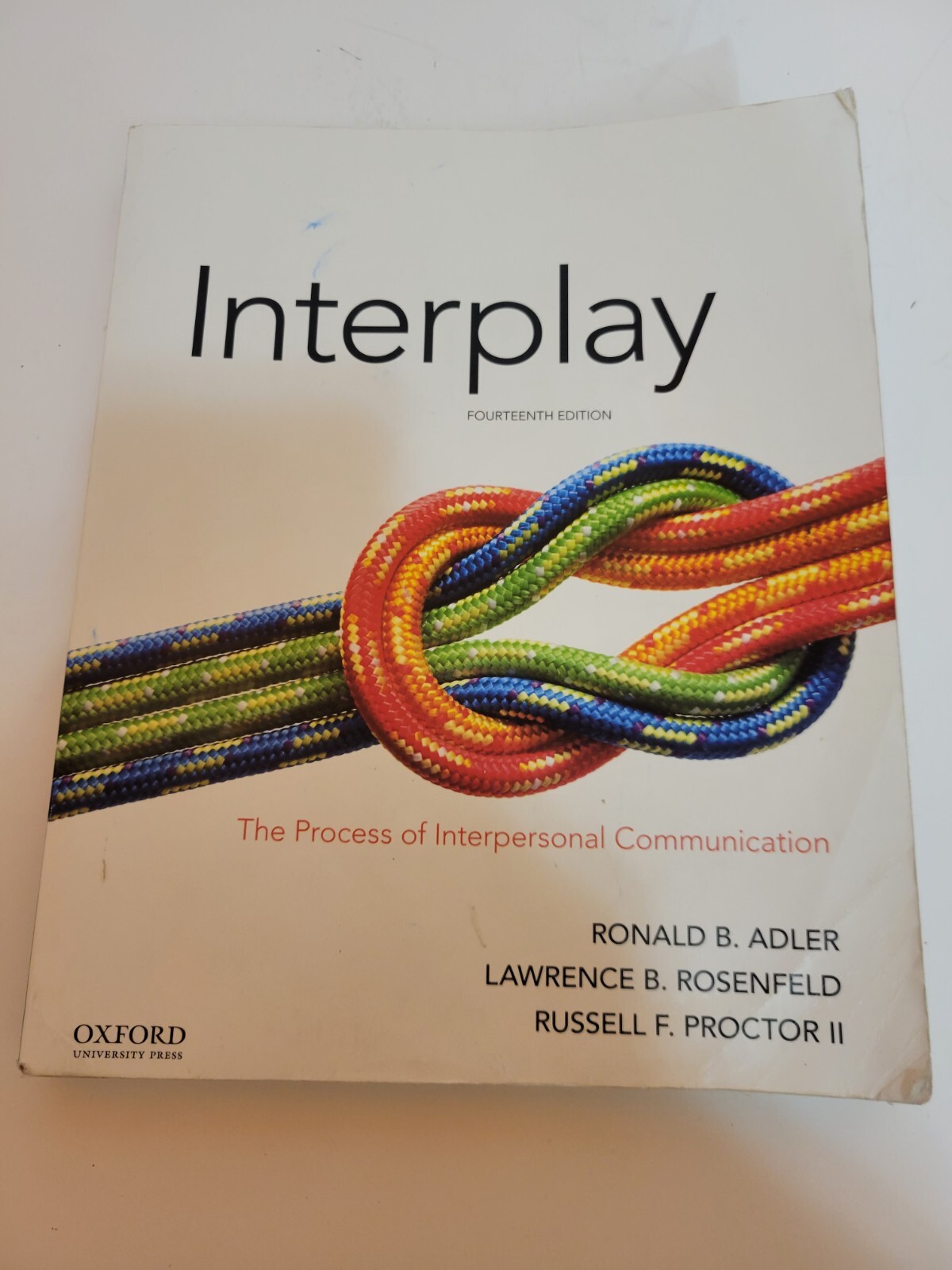 Interplay: The Process of Interpersonal Communication by Adler, Ronald ...