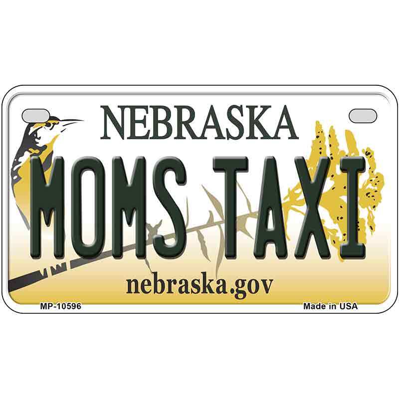 Moms Taxi Nebraska Novelty Metal Motorcycle Plate MP-10596 | eBay