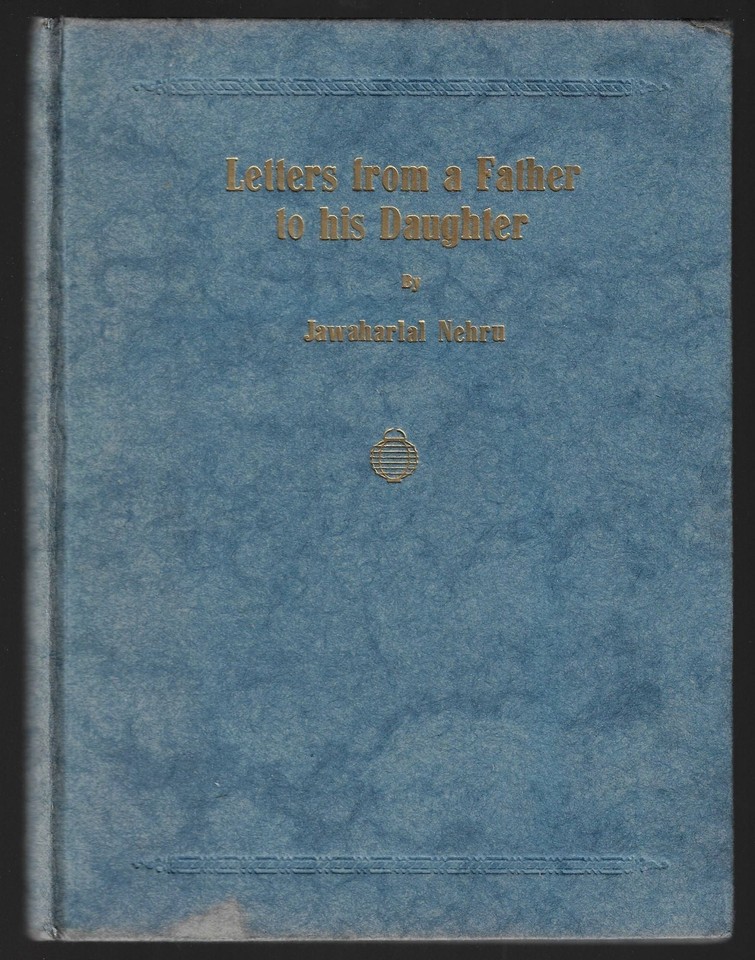Jawaharlal NEHRU Letters from a Father to His Daughter 1931 | eBay