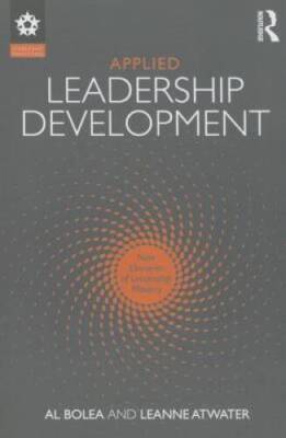 Applied Leadership Development: Nine Elements of Leadership Mastery ...