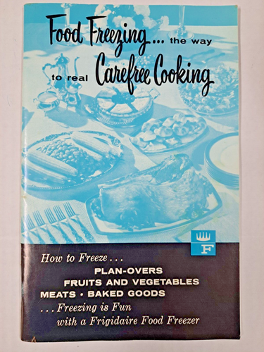 Vintage 1958 Frigidaire Food Freezer Freezing and Cooking guide book | eBay