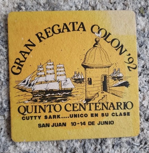 Gran Regata Colon '92 (Cutty Sark) Collectible Vtg Coaster San Juan ...